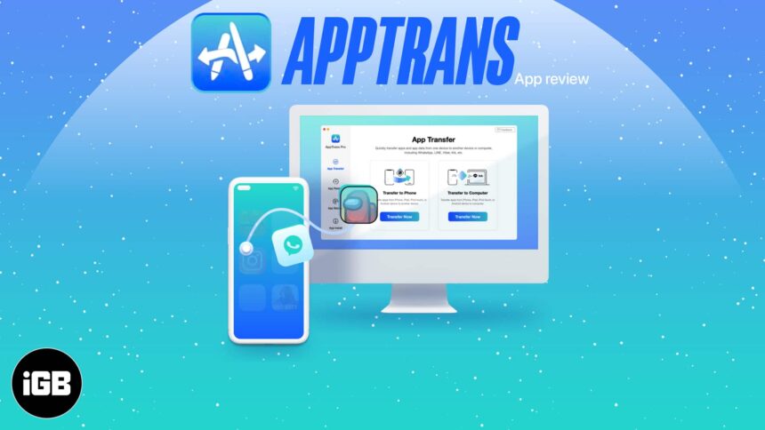 AppTrans: Free app data transfer tool for iOS and Android - iGeeksBlog