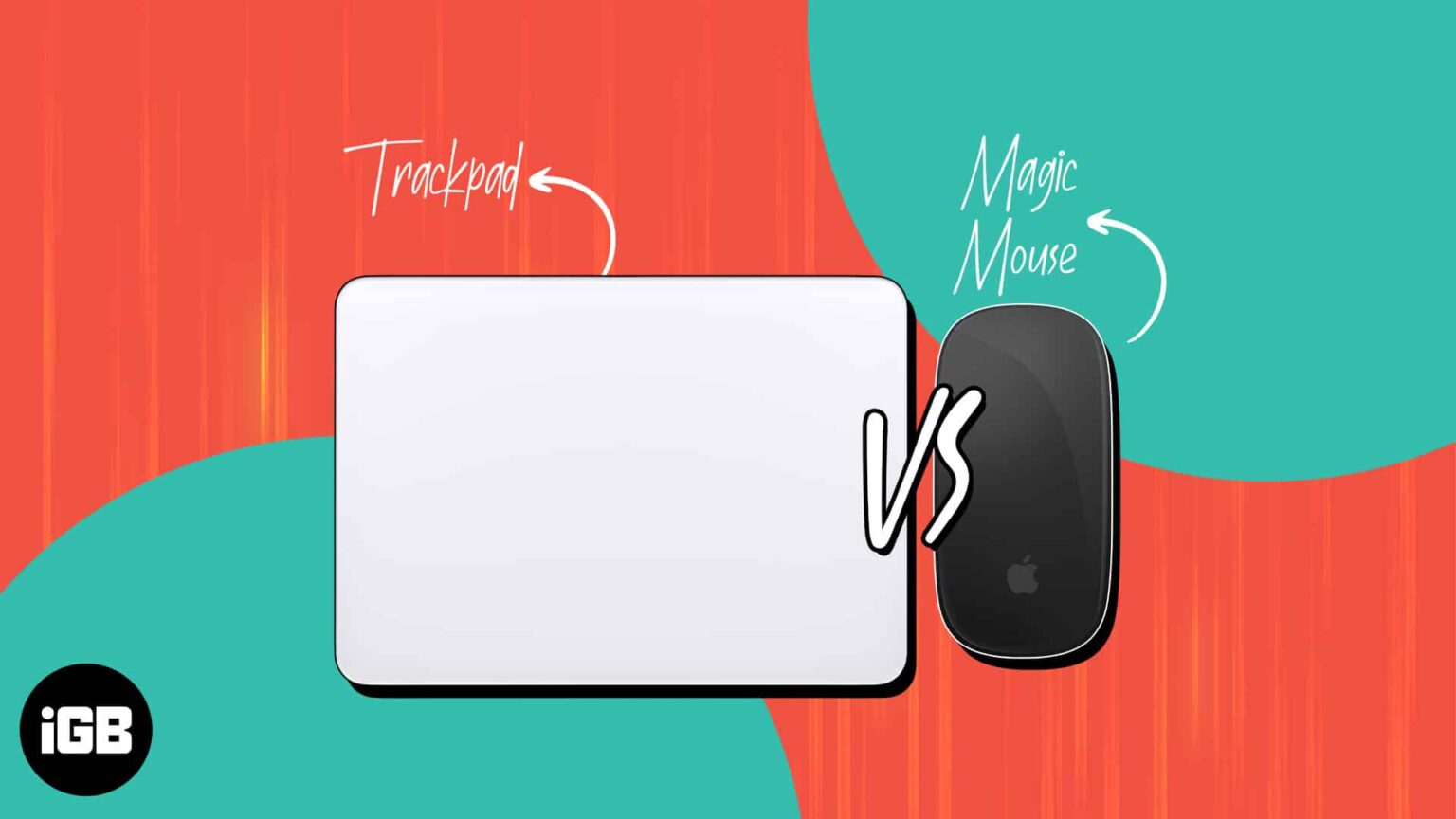 Magic Trackpad vs Magic Mouse: What should you buy? - iGeeksBlog