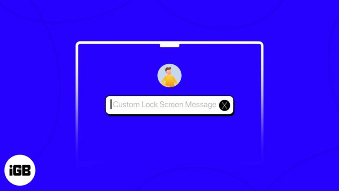 How to add or remove custom Lock Screen message on Mac - iGeeksBlog