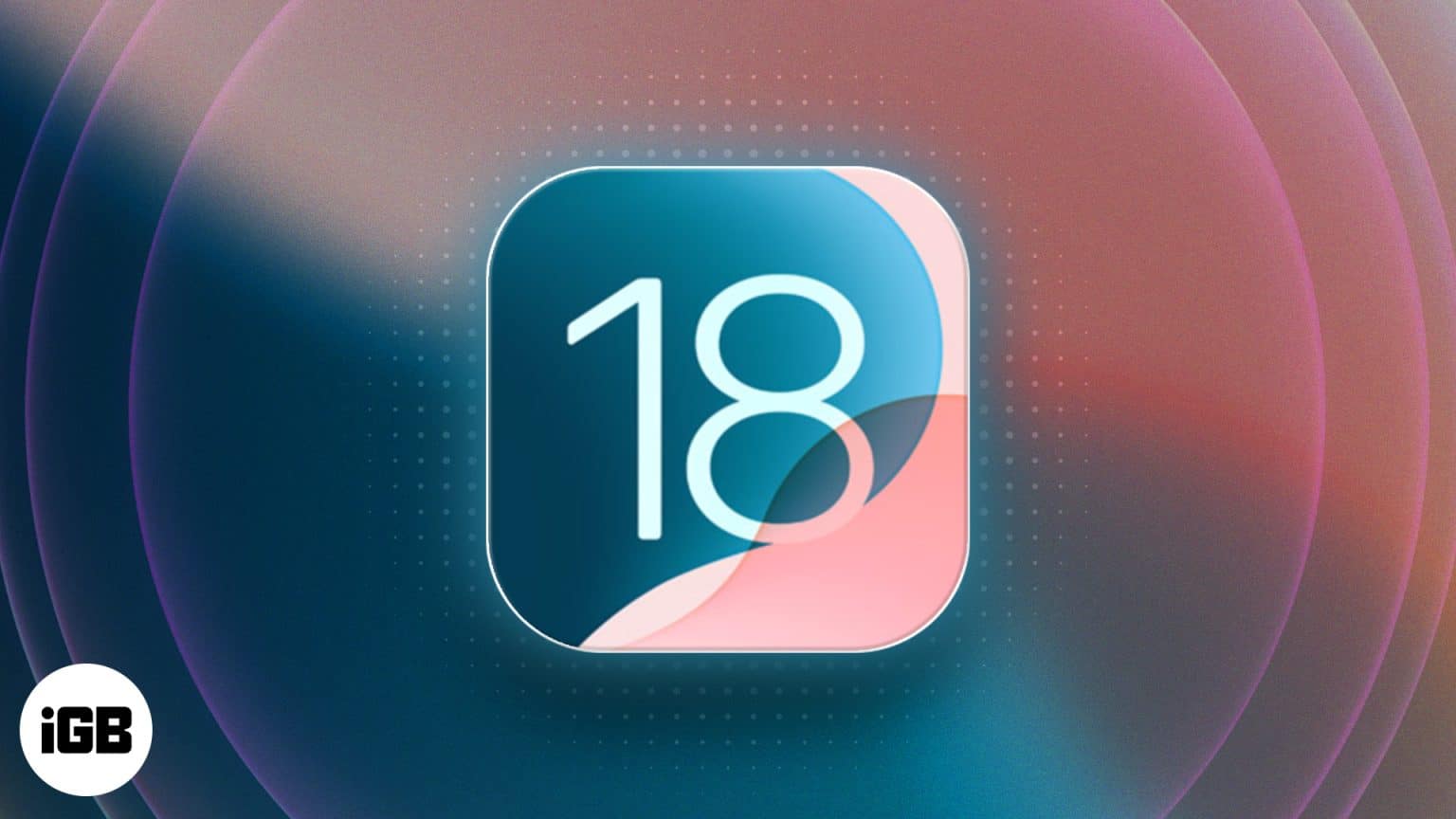 iOS 18 vs. iOS 17: Should you upgrade your iPhone? – iGeeksBlog