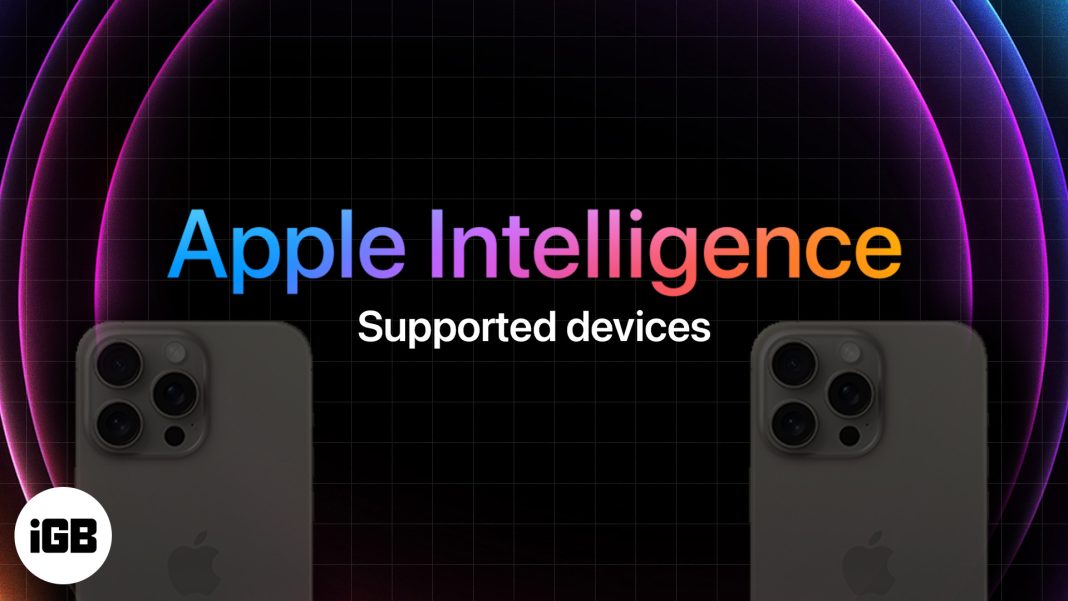 iOS 18 supported devices: All compatible iPhone models - iGeeksBlog